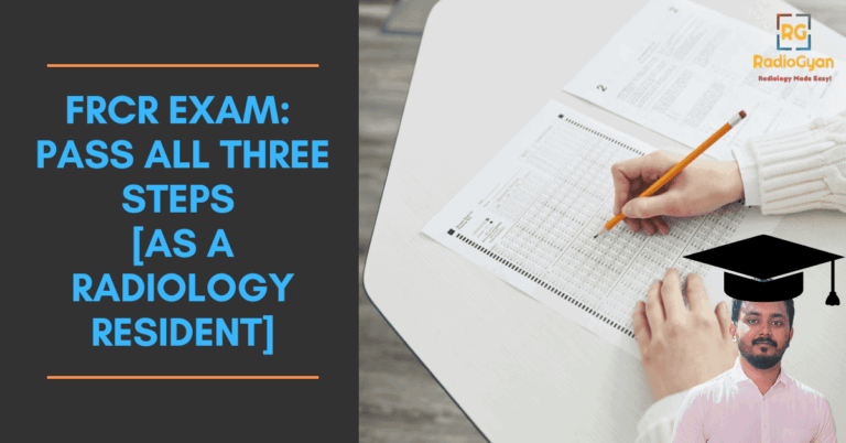 FRCR 2B exam- Tips and Tricks | Guides - RadioGyan